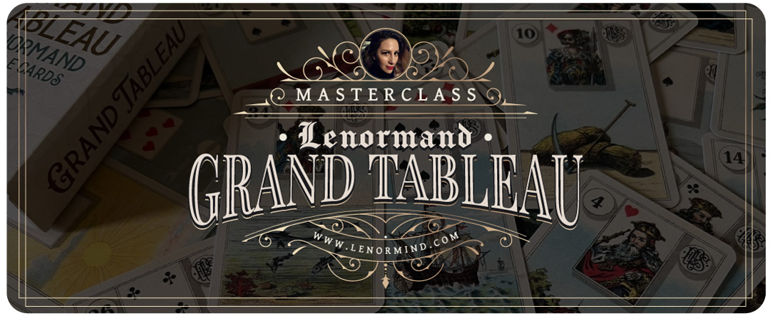 Masterclass “Lenormand: Grand Tableau” | Lenormind